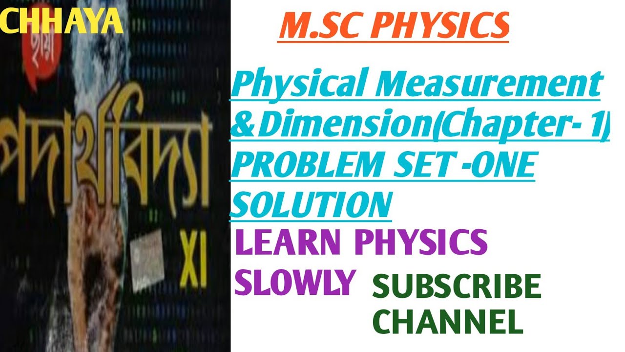 CLASS XI..PHYSICS SOLUTION(Physical Measurement &Dimension) CHHAYA BOOK ...