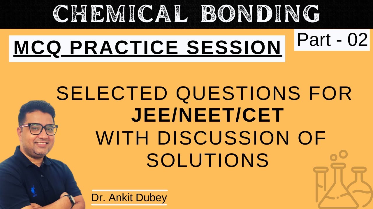 Chemical Bonding MCQ PRACTICE SESSION PART 02 - YouTube