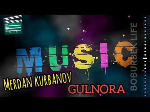 MERDAN K-GULNORA MIX✅