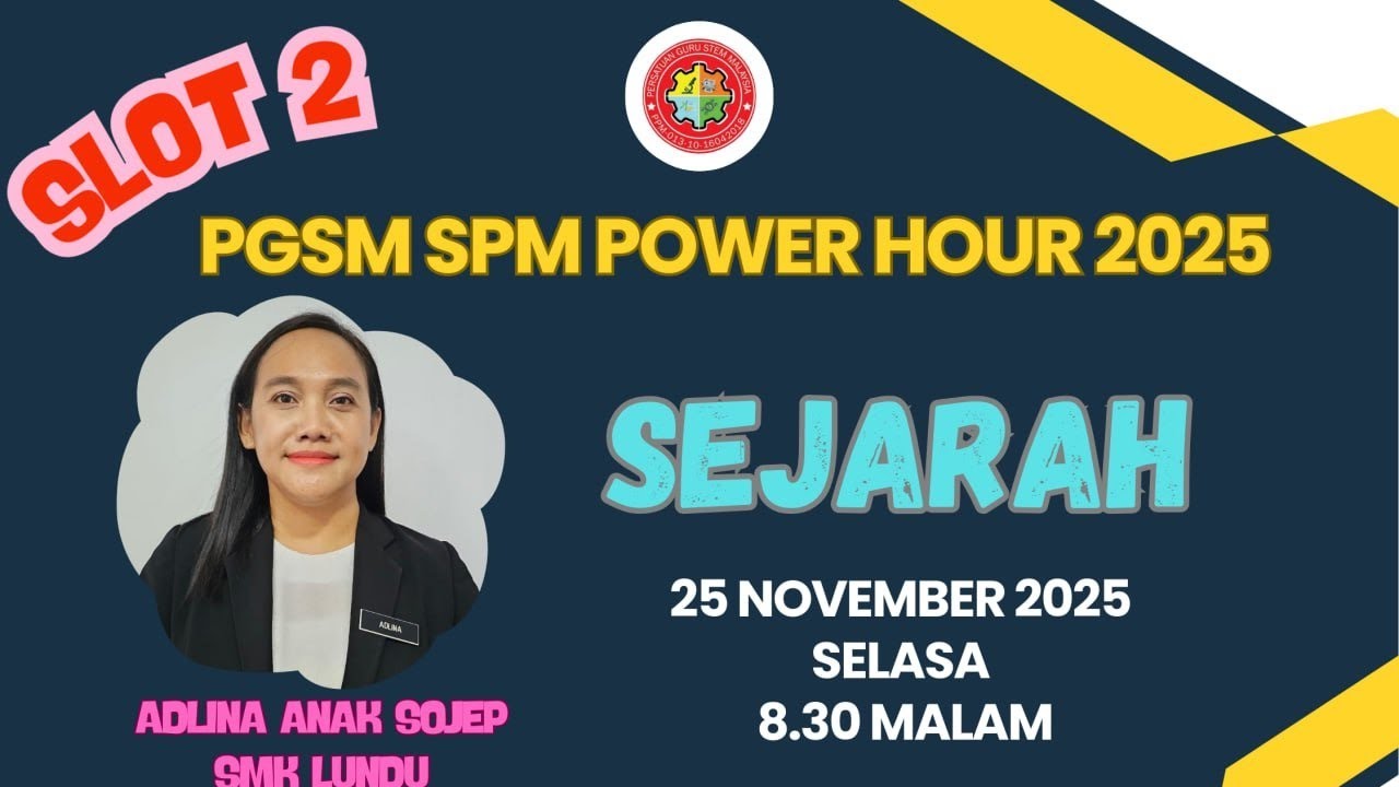 PGSM SPM POWER HOUR 2025 : SEJARAH - YouTube