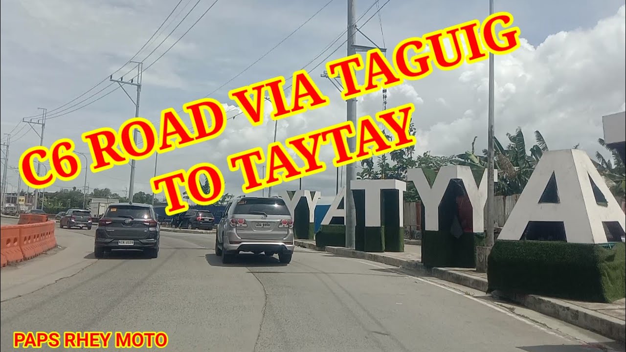 C6 TAGUIG ALTERNATE ROUTE TO TAYTAY RIZAL - YouTube