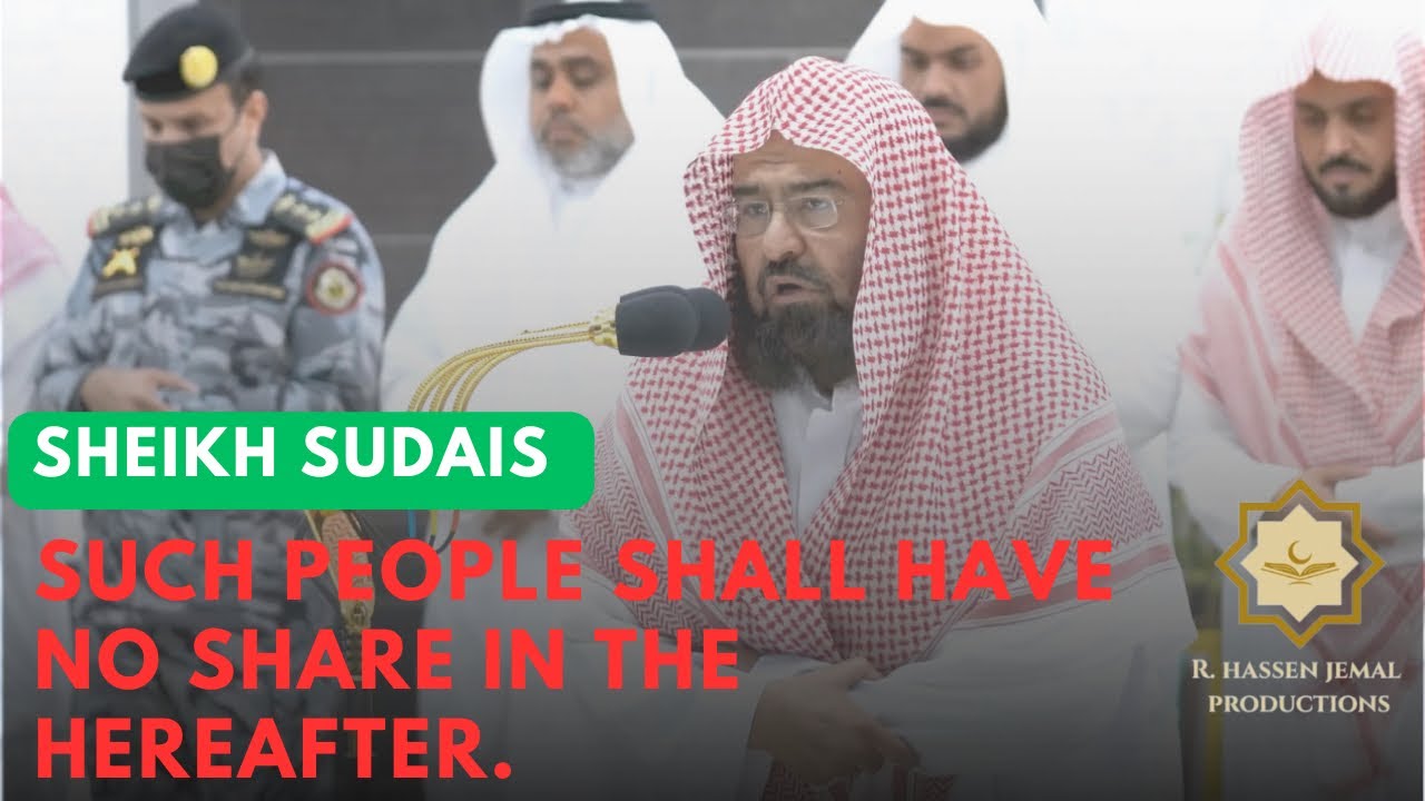 POWERFUL DUA| SHEIKH SUDAIS| HEART SOOTHING RECITATION - YouTube