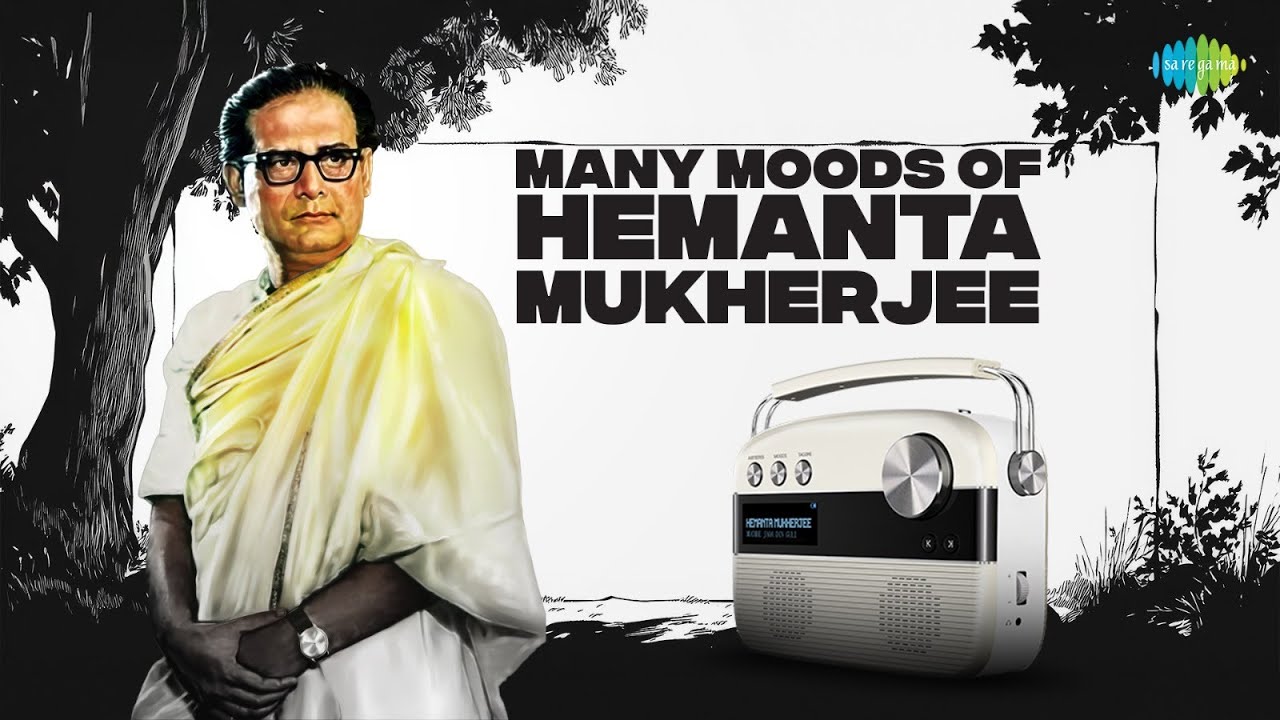 Many Moods of Hemanta Mukherjee | আমায় প্রশ্ন করে নীল ধ্রুবতারা | তারে ...