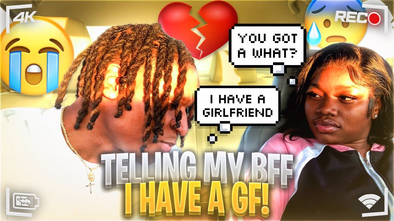 TELLING MY BESTFRIEND "I HAVE A GIRLFRIEND" TO SEE WHAT SHE'LL SAY ! 😱 ...