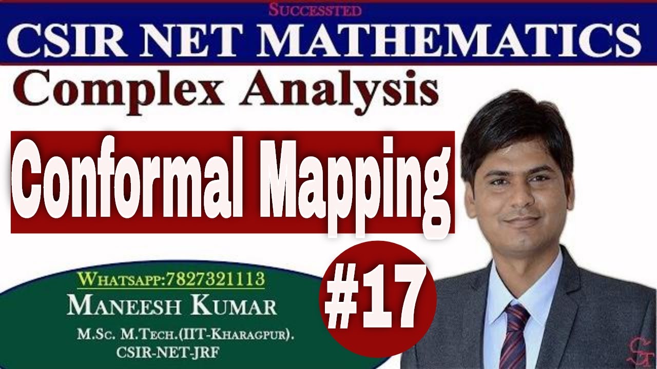 17 Conformal Mapping Isogonal Mapping Complex Analysis Complete Course Csir Net