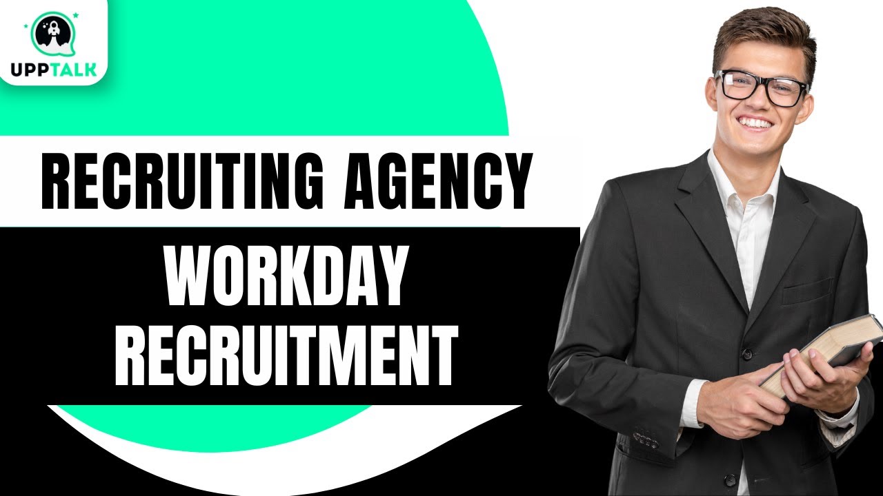 Recruiting Agency Workday Recruiting Tutorial Workday Recruiting recruiting-agency-workday-recruiting-tutorial-workday-recruiting