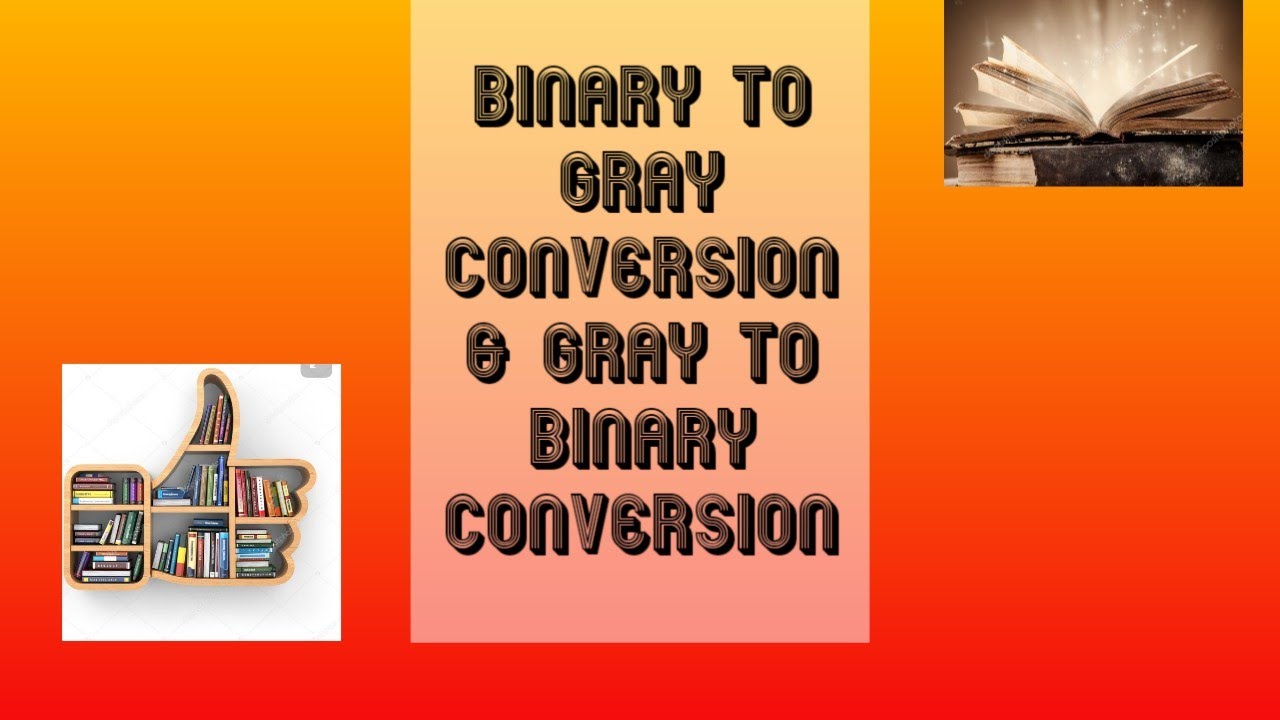 Binary To Gray Conversion In Hindi Binary Conversion Gray To binary-to-gray-conversion-in-hindi-binary-conversion-gray-to