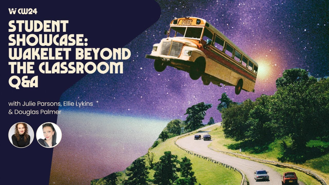 Student Showcase: Wakelet Beyond the Classroom Q&A - YouTube