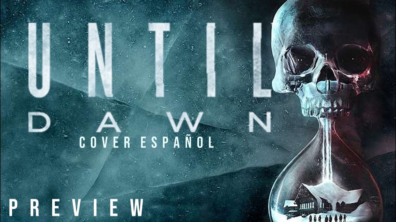 UNTIL DAWN SONG - PREVIEW - (@dagames) - YouTube