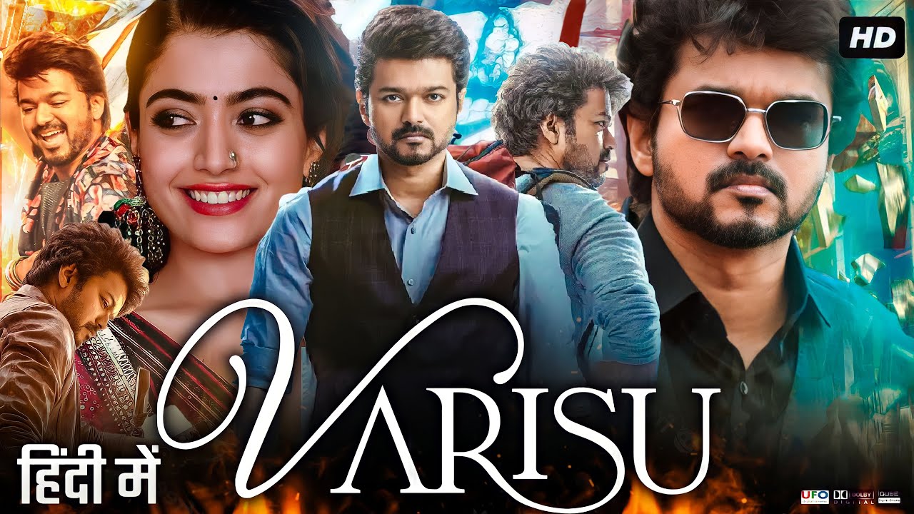 Varisu Full Movie In Hindi Dubbed | Thalapathy Vijay | Rashmika ...