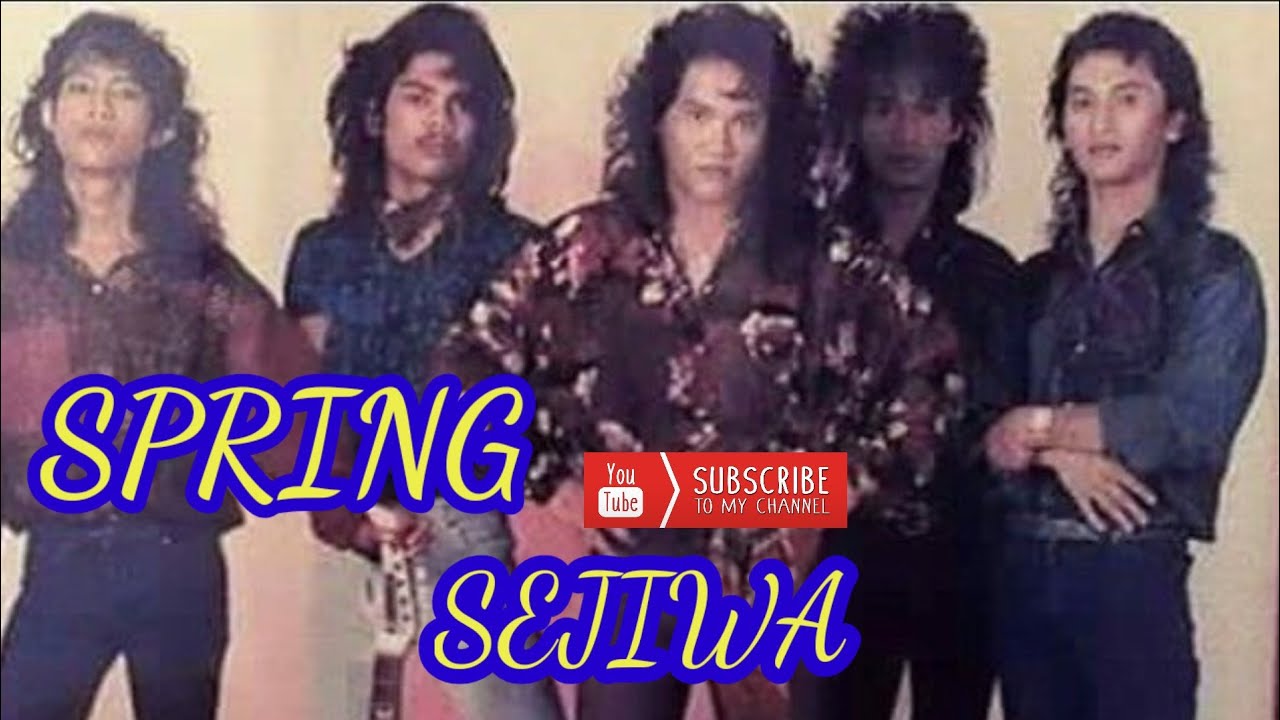 Spring - Sejiwa Versi Original - YouTube