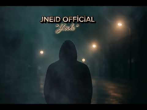 JNEID - YANKI  (YENİ ŞARKI)