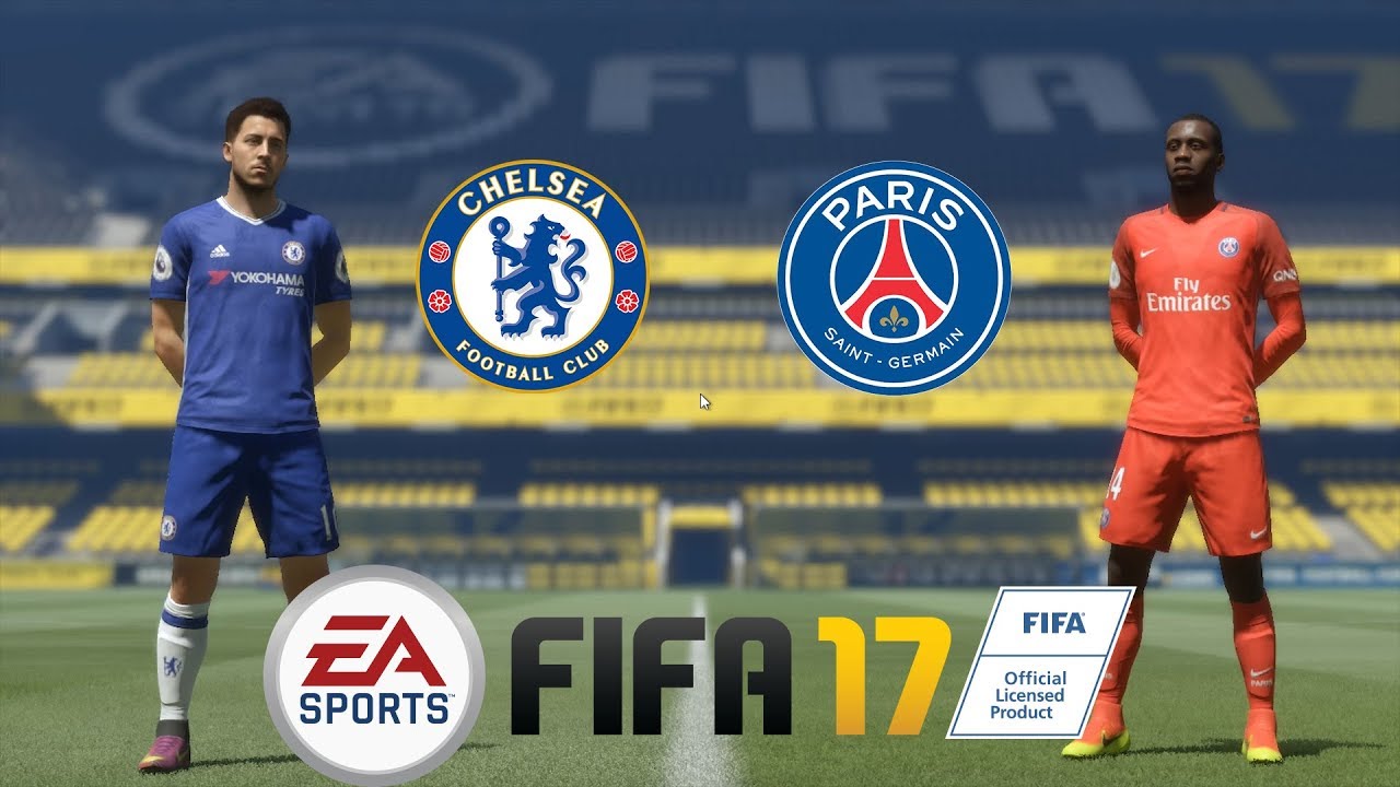 FIFA 17 CHELSEA VS PARIS - YouTube