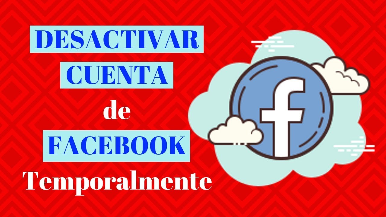 Como DESACTIVAR CUENTA de FACEBOOK temporalmente y VOLVER a ACTIVARLA 👍 ...