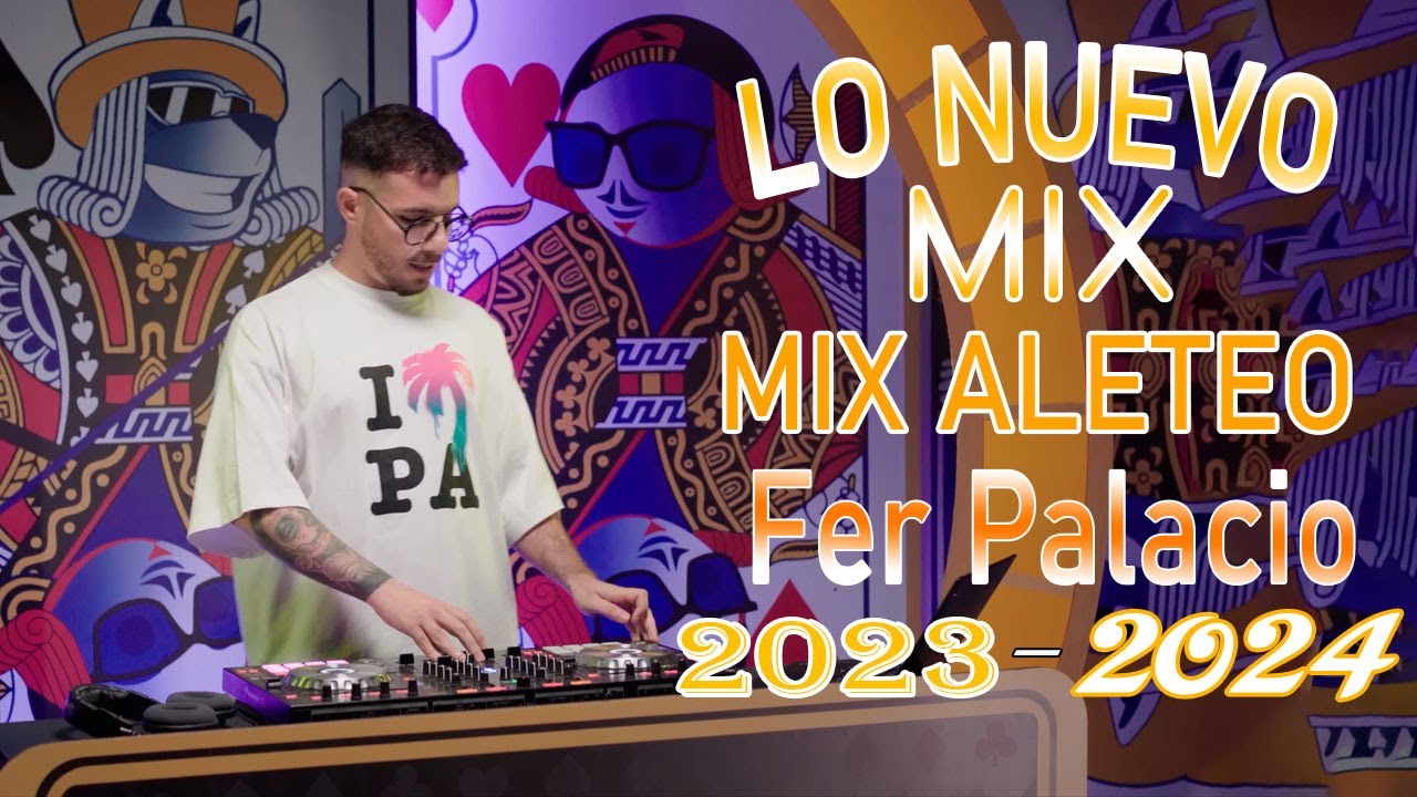 Fer Palacio | DJ Set | x ROOBET - MIX LO NUEVO 2023 - Previa y ...