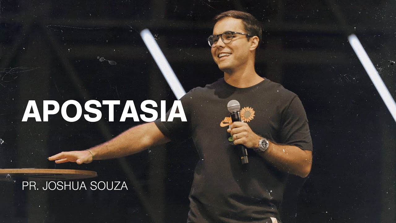 APOSTASIA | JOSHUA SOUZA | CULTO DTX | 22/10/2022 - YouTube