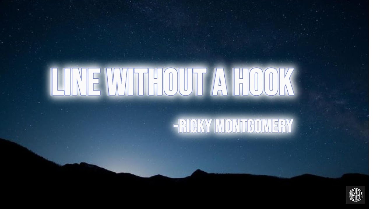 Lyrics_ line without a hook (song by - Ricky Montgomery) - YouTube
