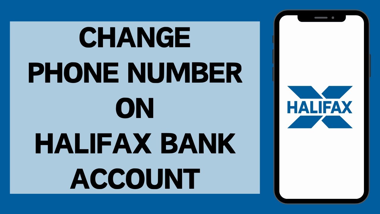 How To Change Phone Number On Halifax Bank Account Online 2024 - YouTube