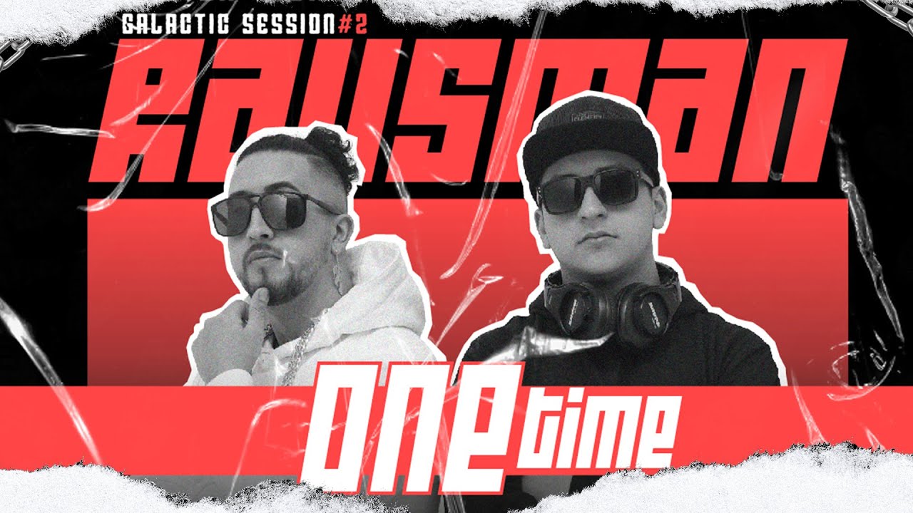 Rausman Oficial_-_One Time (Official Video) (Prod.Galactic Edition ...