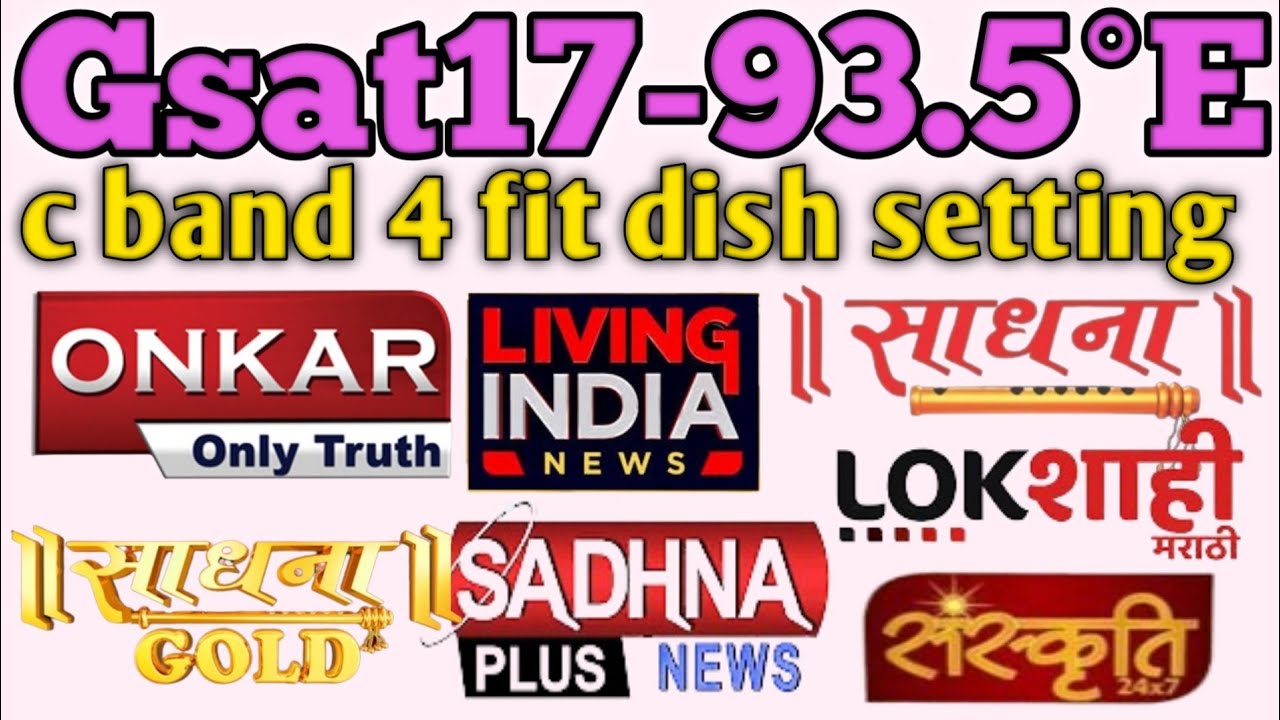 gsat 17 dish setting ! gsat 17 c band channel list @gsat17 new update ...
