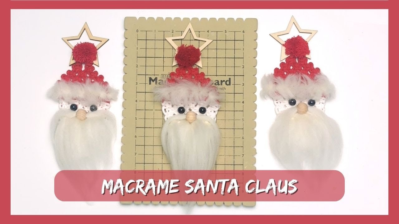 DIY Macrame Santa Claus, EASY Christmas Ornaments tutorial - YouTube