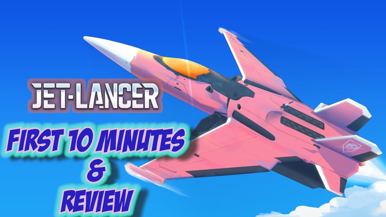Jet Lancer First 10 Minutes & Review - YouTube