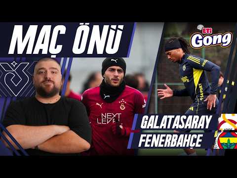 Galatasaray-Fenerbahçe | Maç Önü Değerlendirmesi