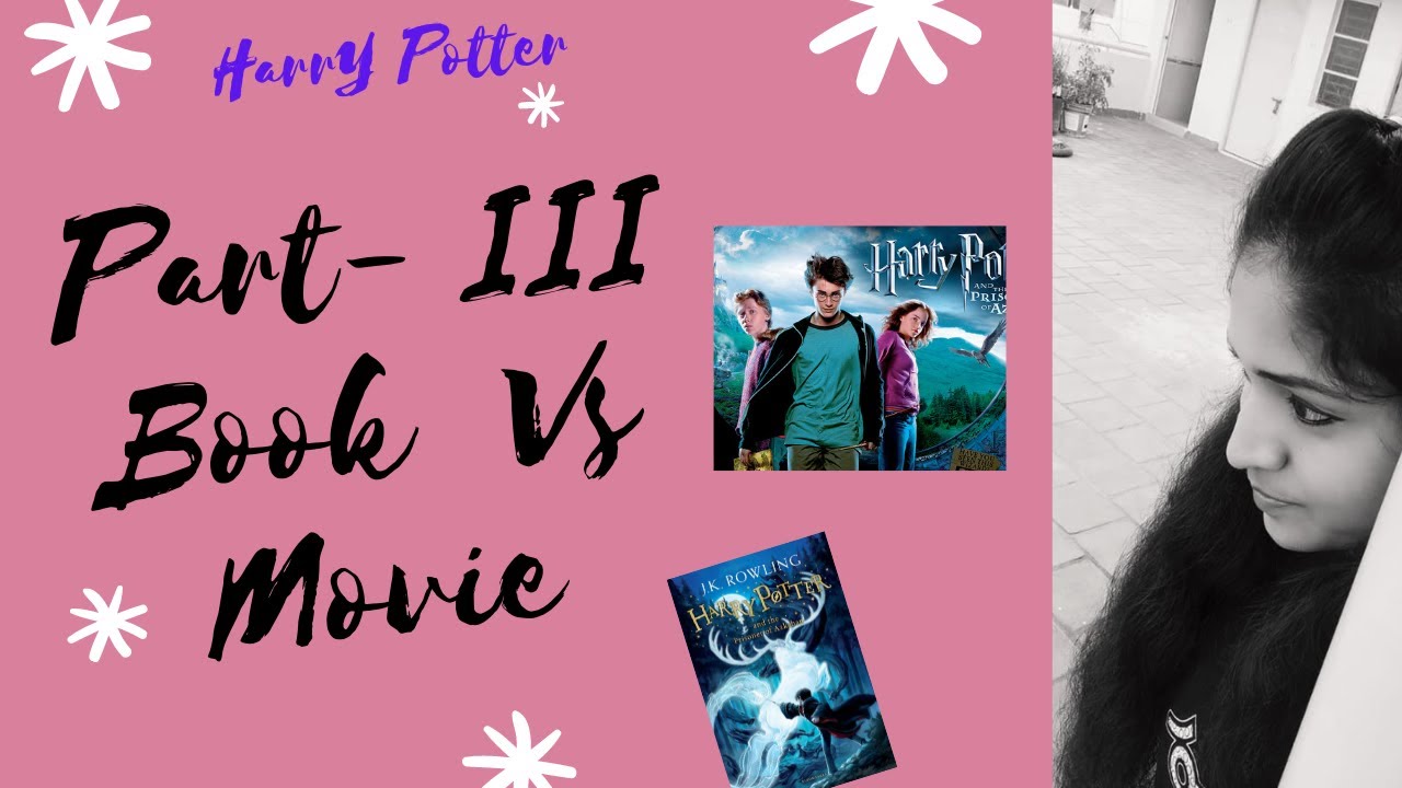 Harry Potter Book vs Movie | Part-3 | Tamil - YouTube