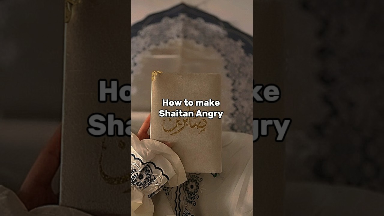 How to make Shaitan Angry #islamicvideo #trendingshorts #trendingshorts ...