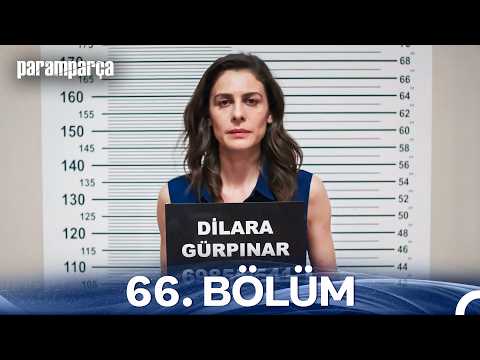 Paramparça 66. Bölüm