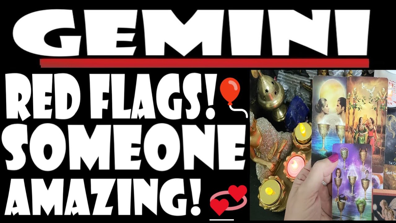 GEMINI⭐NEEDS TO 👀!99🎈OH WOW🎈RED FLAGS🎈END OF CONFLICT💞POWERFUL ...