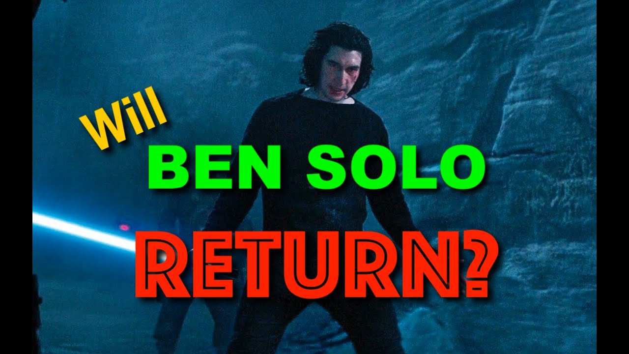 Will BEN SOLO Return? - YouTube