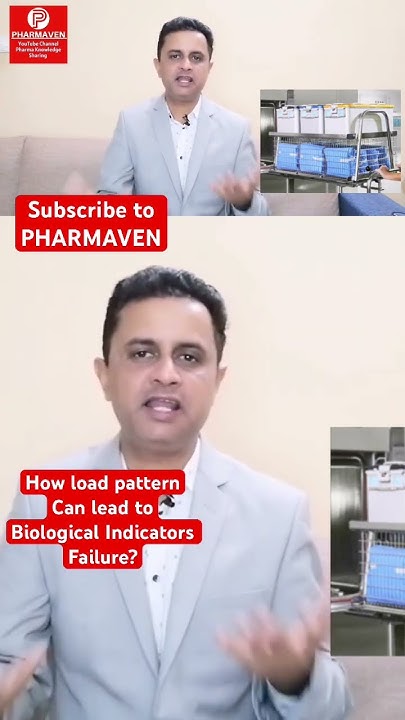 How Load Pattern can Lead to Biological Indicators Failure? @PHARMAVEN #autoclave #validation ...