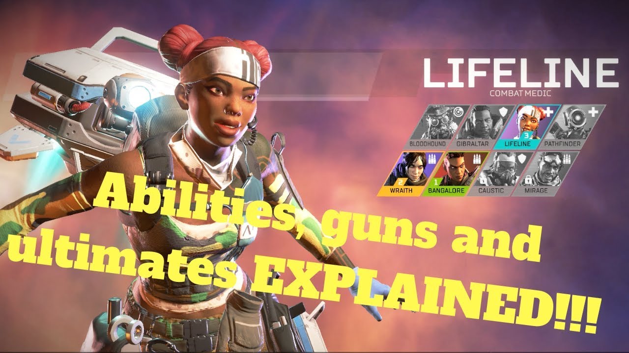 Apex Legends: How to Play Lifeline(Gun Loadouts, Abilities, Ultimates ...