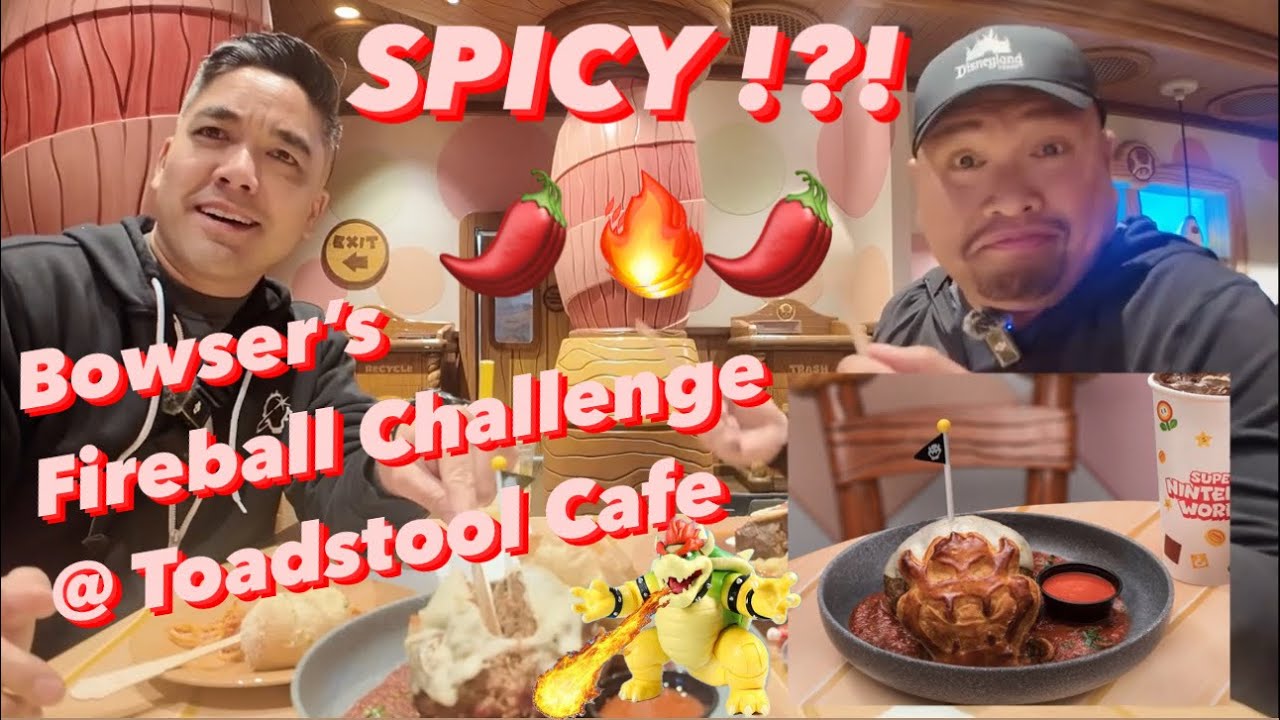 SPICY! Trying the Bowser's Fireball Challenge at the Toadstool Cafe at Universal Studios ...