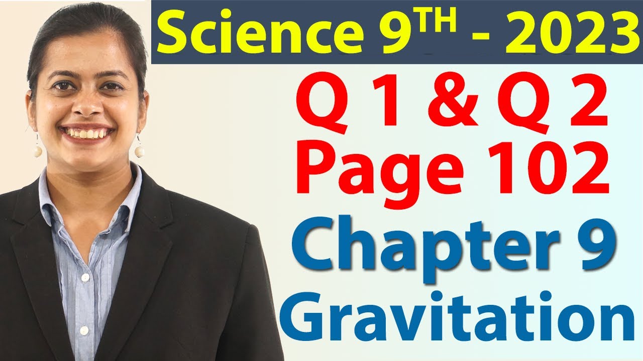 Q 1 & Q 2 - Intext - Page 102 - Chapter 9 - Gravitation - Science Class ...