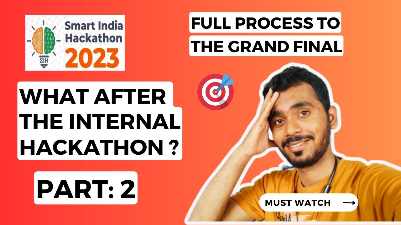 What's Next After the Internal Hackathon? SIH 2023 Journey Unveiled - Part 2 - YouTube