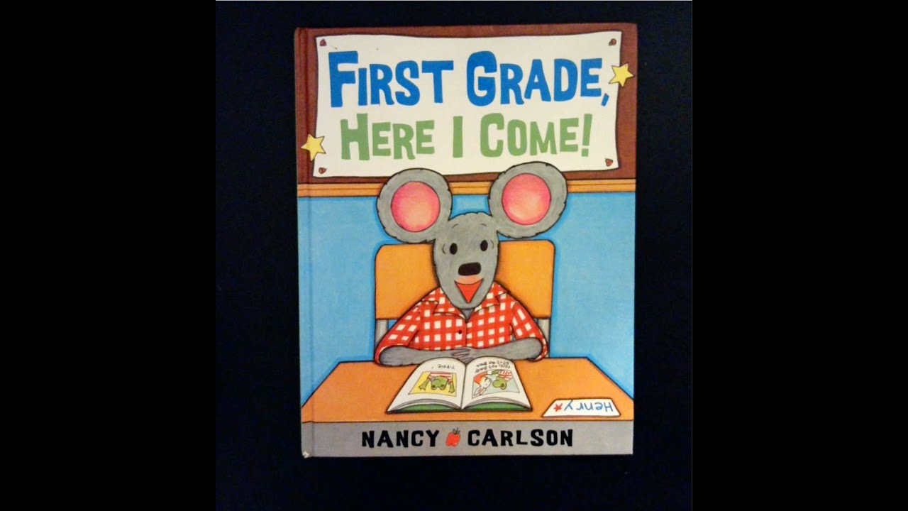"First Grade Here I Come!" Read Aloud - YouTube