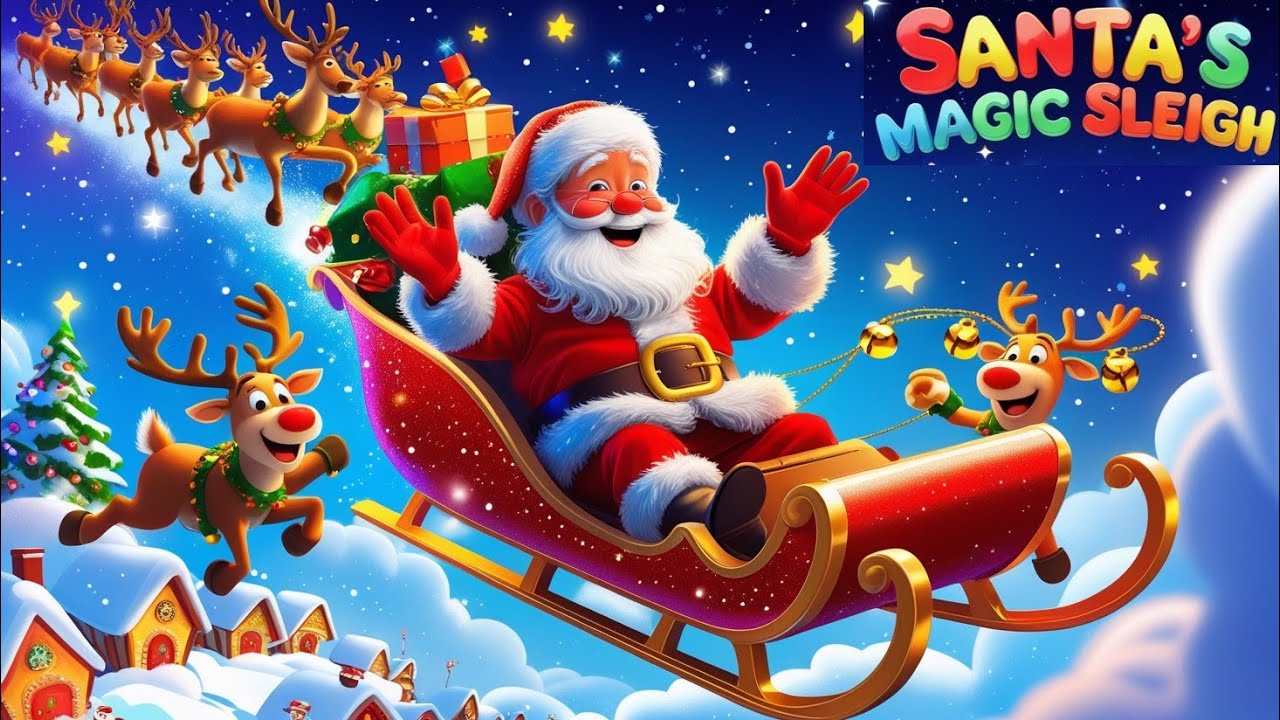 Christmas Song 2025|| Santa's Magic Sleigh|| Marry Christmas Song for ...