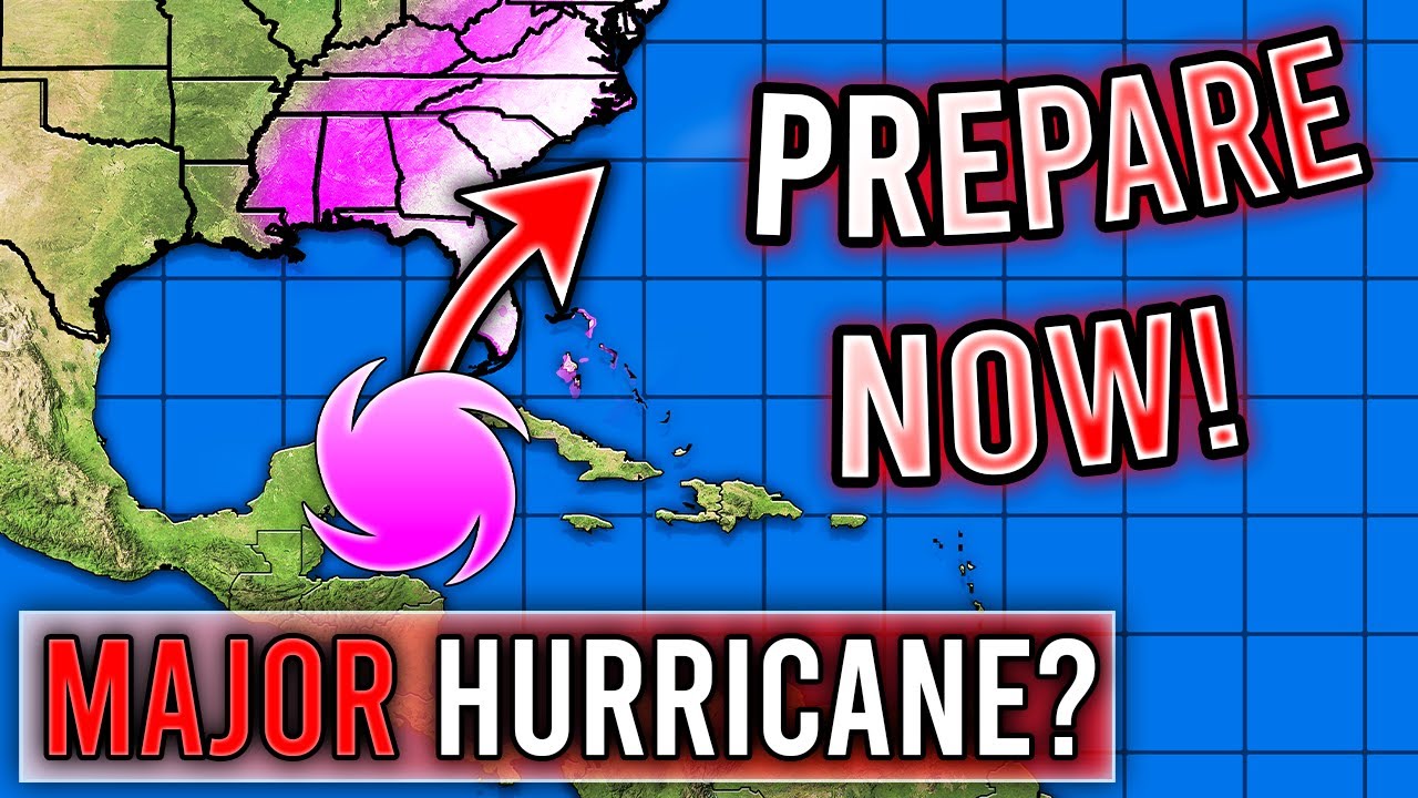 PREPARE NOW! Major Hurricane on the Way?! EXTREME Impacts possible ...