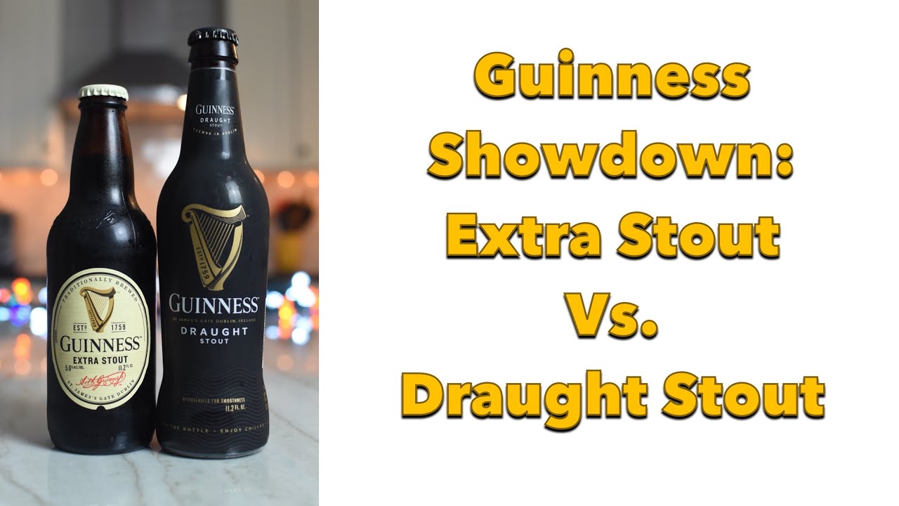 Guinness Showdown: Extra Stout vs Draught Stout - YouTube