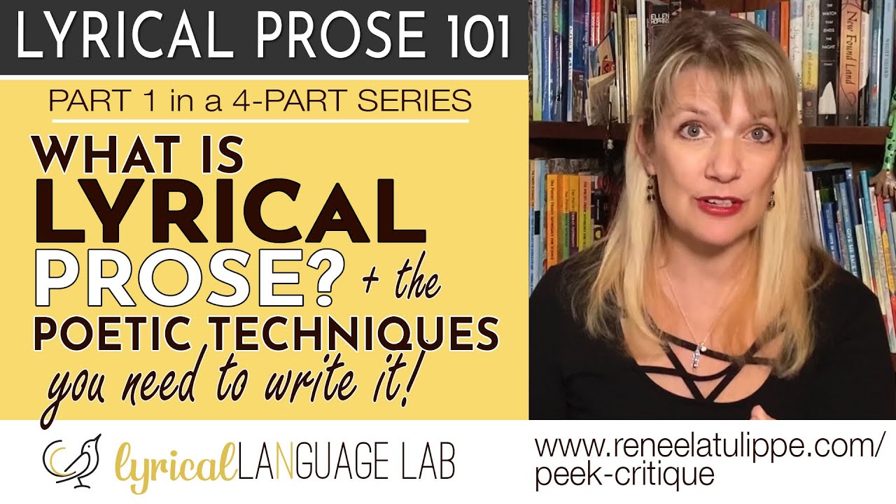 What Is Lyrical Prose? PLUS the Poetic Techniques You Need to Write It ...