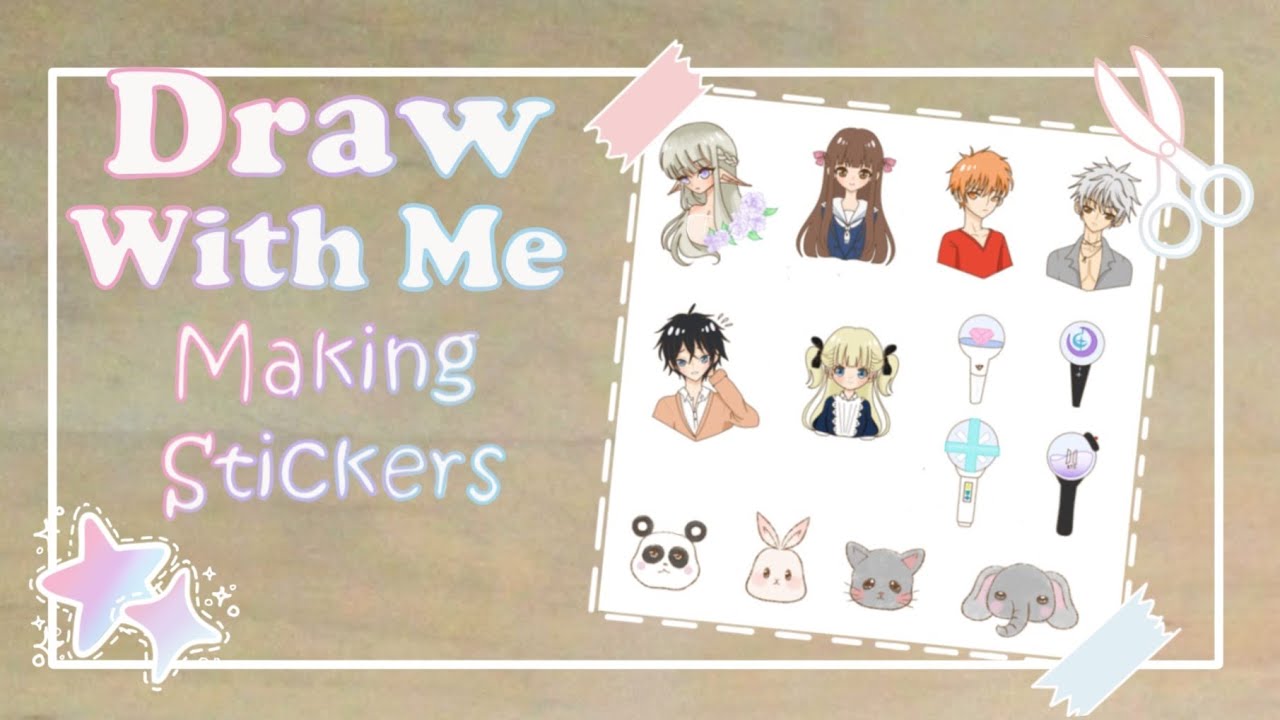 Draw with Me! Making Stickers - YouTube