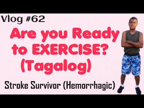 #stroketips ARE YOU READY TO EXERCISE? (Tagalog) Vlog #62 - YouTube
