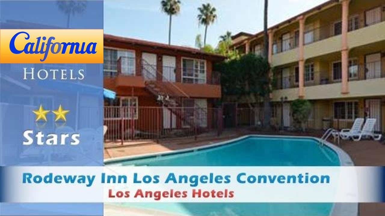 Rodeway Inn Los Angeles Convention Center, Los Angeles Hotels ...