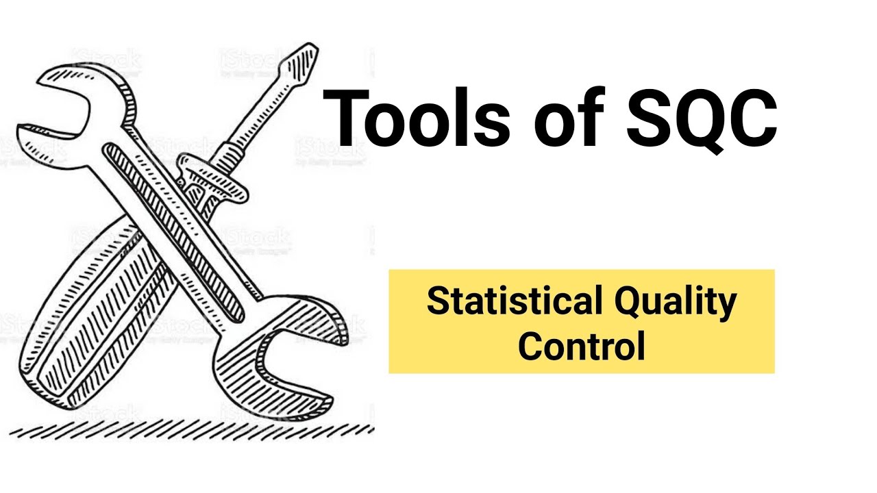 Tooles For SQC Statistical Quality Control YouTube tooles-for-sqc-statistical-quality-control-youtube