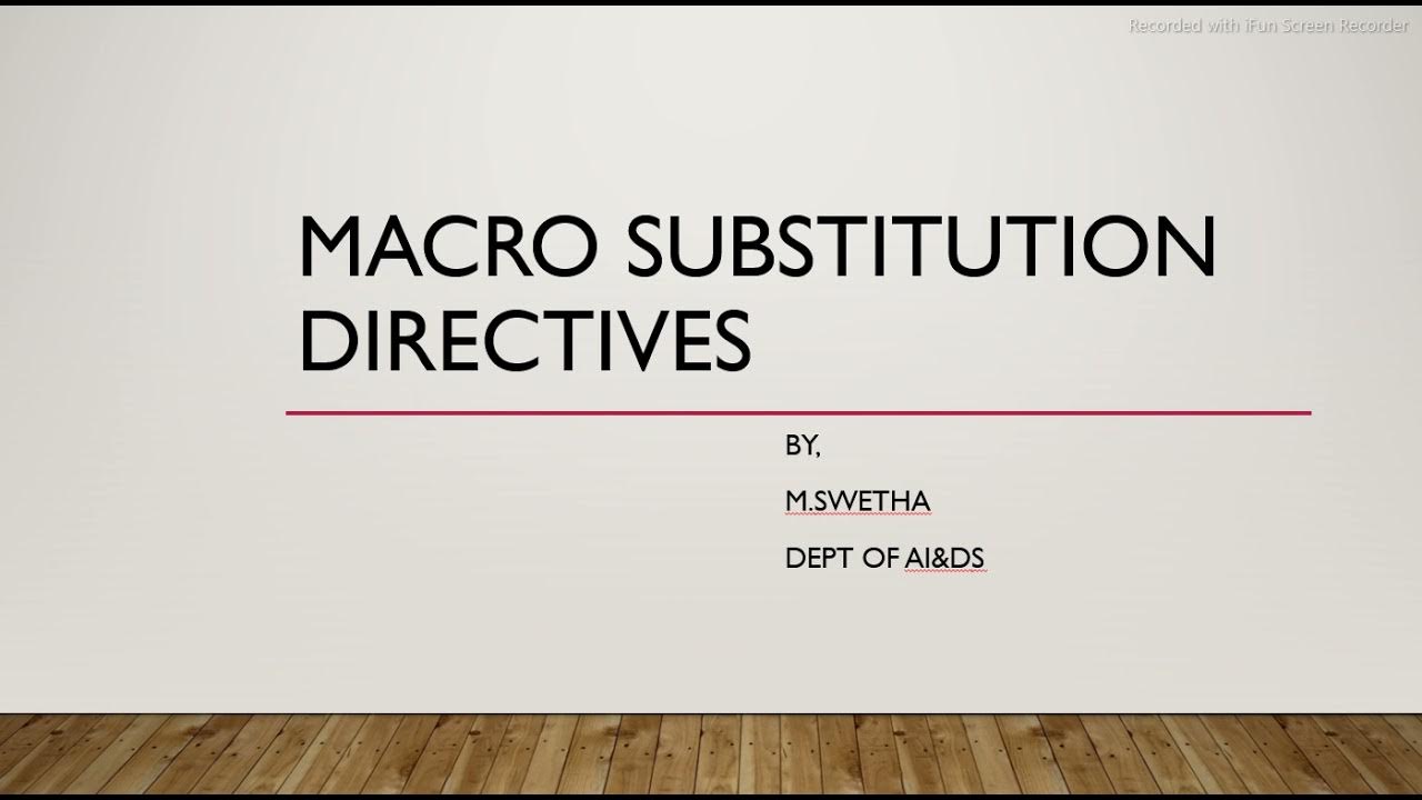 MACRO SUBSTITUTION DIRECTIVES - YouTube