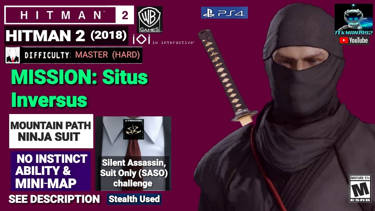 HITMAN 2 (2018) Situs Inversus - Mountain Path Ninja Suit - SASO - Master - No Instinct ...