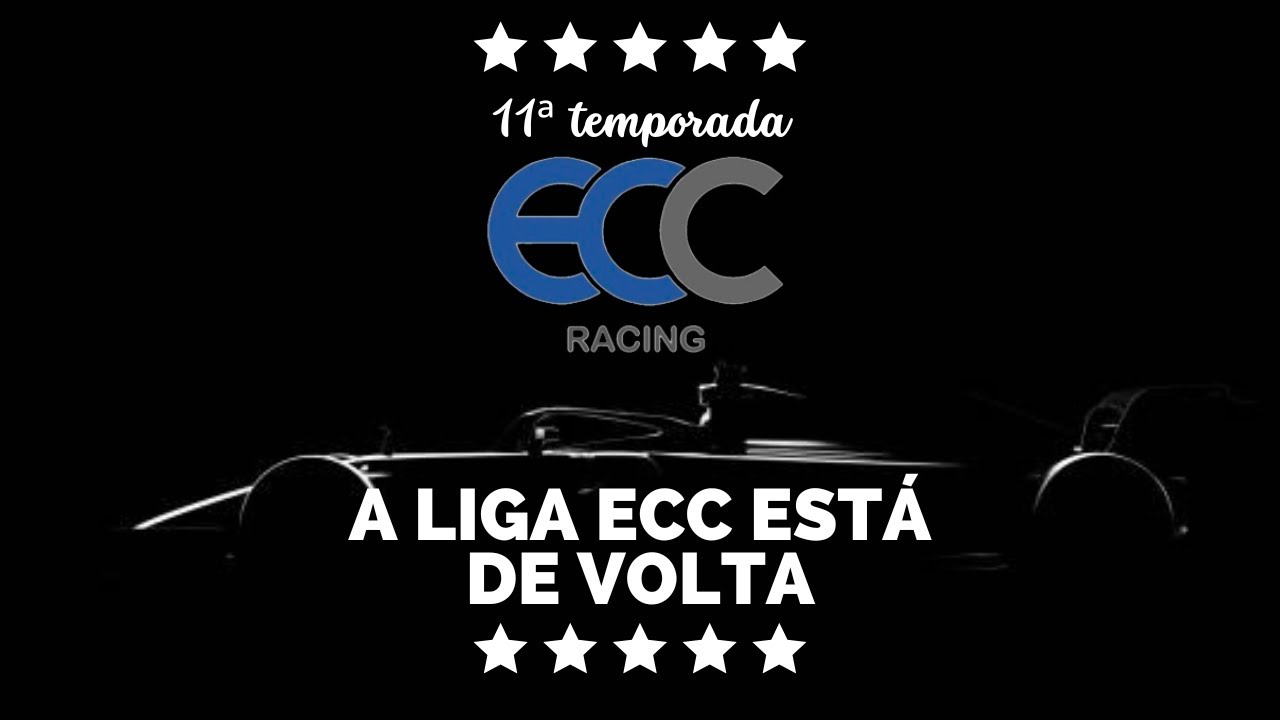 [11ª T] SEJA BEM VINDO DE VOLTA A LIGA ECC RACING! - YouTube