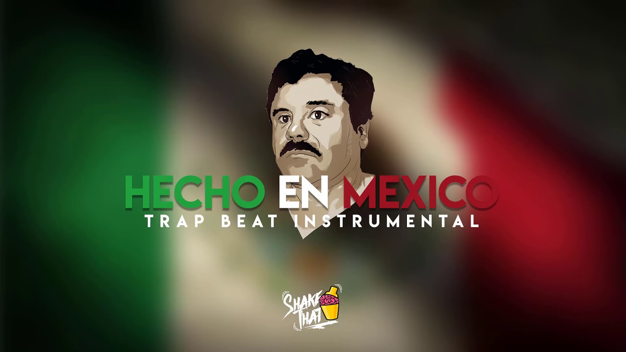 "HECHO EN MEXICO" Instrumental Trap Beat | HAVANA | Mexican Trap Beat ...